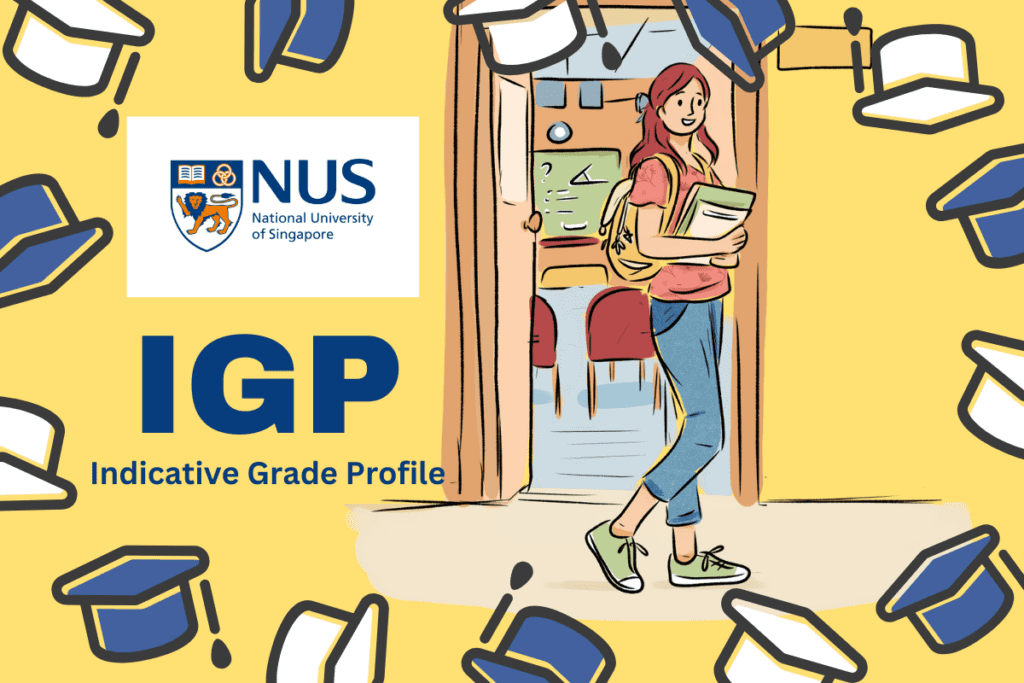 NUS IGP 2024 What s The A Level Or GPA Cut Off Point 